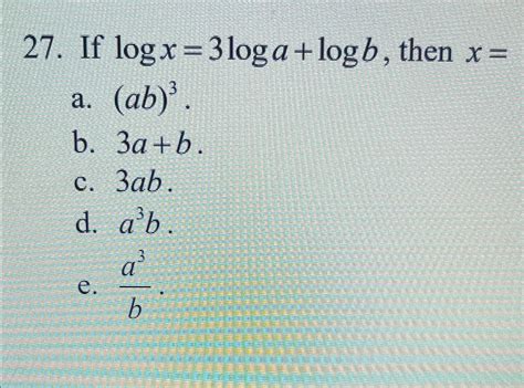 Solved If Logx Loga Logb Then Chegg Com