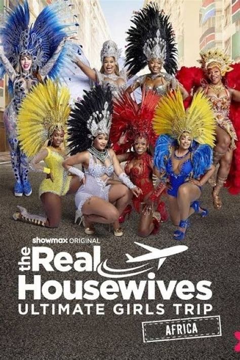 How To Watch The Real Housewives Ultimate Girls Trip Africa The Best