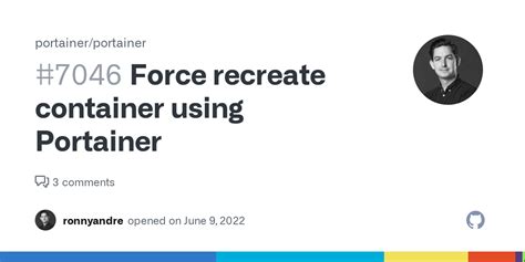 Force Recreate Container Using Portainer · Issue 7046 · Portainer