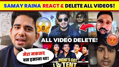 Omg🤯 Samay Raina Reacts And Delete All Indias Got Latent Videos😳 Munawarmaster Shifuji On