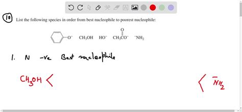 Rank The Following Species In Order From Best Nucleophile To Poorest Nucleophile Numerade