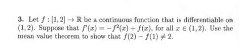 solved 3 let f [1 2]→r be a continuous function that is