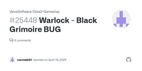 Warlock Black Grimoire Bug · Issue 25448 · Valvesoftwaredota2 Gameplay · Github