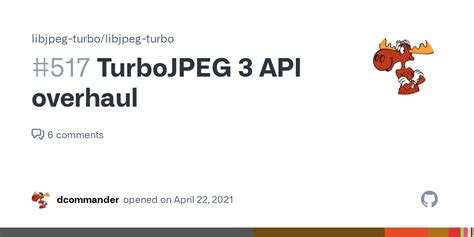 TurboJPEG API Enhancements Issue Libjpeg Turbo Libjpeg Turbo GitHub