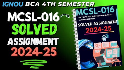 mcsl 016 solved assignment january 2025 ignou bca 4th semester solved assignment 2025 youtube