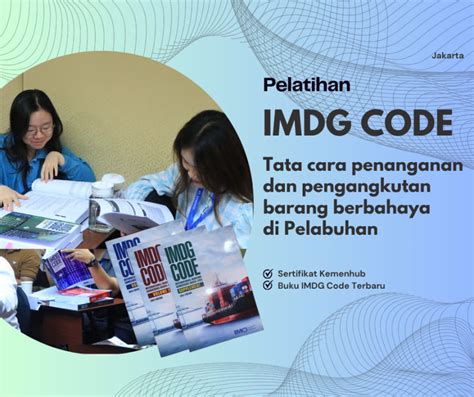 Mengapa Sertifikasi Imdg Code Wajib Untuk Profesional Maritim Pt Sangga Segara Indonesia
