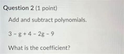 Solved Question 2 1 ﻿pointadd And Subtract
