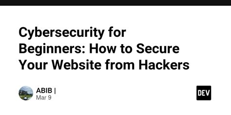 cybersecurity for beginners how to secure your website from hackers
