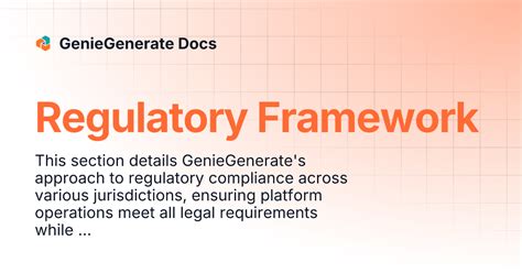 Regulatory Framework Geniegenerate Docs