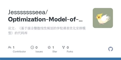 Github Jessssssseeaoptimization Model Of School Schedule Arrangement