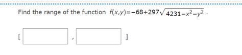 Solved Find The Range Of The Function Chegg Com