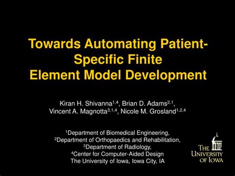 Ppt Towards Automating Patient Specific Finite Element Model Development Powerpoint