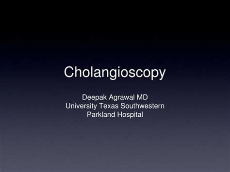 PPT Cholangioscopy PowerPoint Presentation Free Download ID