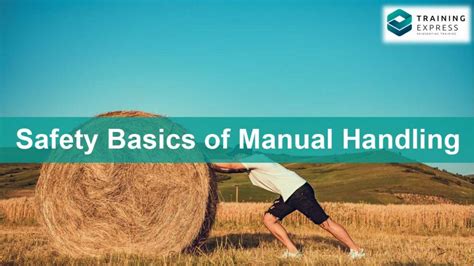 Manual Handling Safety Basics Workplace Guidelines