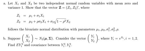 Solved Let X1 And X2 Be Two Independent Normal Random Variables With