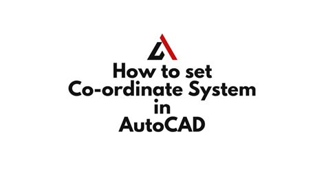 How To Set Coordinate System In Autocad Autocad Everything
