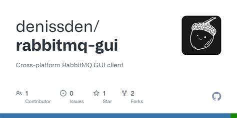 Github Denissdenrabbitmq Gui Cross Platform Rabbitmq Gui Client