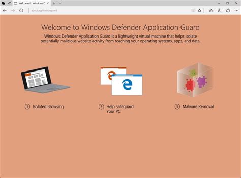 Windows Defender Application Guard Spotted In Latest Windows 10 Builds Softpedia