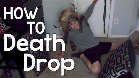 How To Death Drop Youtube