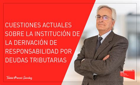 Derivación De Responsabilidad Por Deudas Tributarias