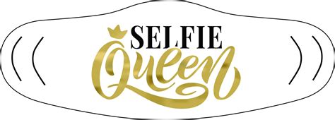 Selfie Queen Face Wrap — LUX Graphic Imaging