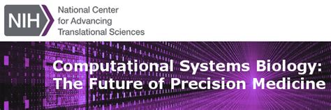Lecture On Computational Systems Biology The Future Of Precision
