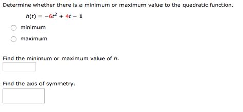 solved determine whether there is a minimum or maximum value