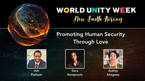 Promoting Human Security Through Love UNITY EARTH