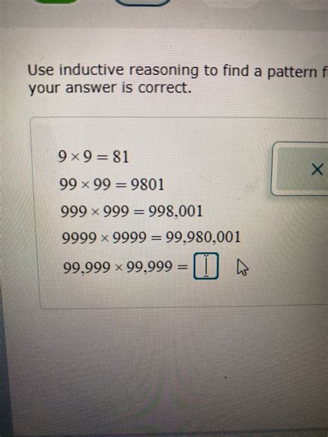 Solved Use Inductive Reasoning To Find A Pattern F Your Chegg Com