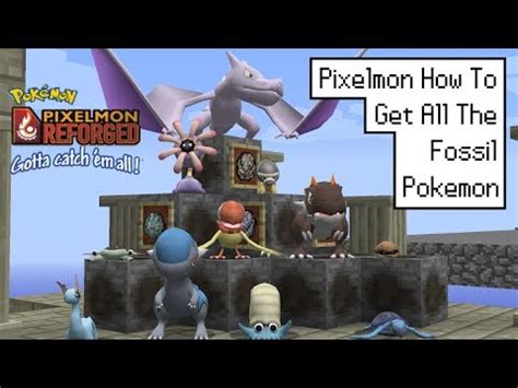 Pixelmon How To Get All The Fossil Pokemon YouTube