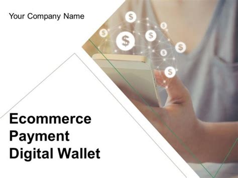 Ecommerce Payment Digital Wallet Ppt Powerpoint Presentation Complete
