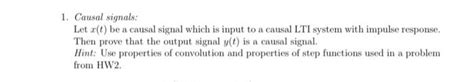 Solved Causal Signals Let R T Be A Causal Signal Which Chegg Com