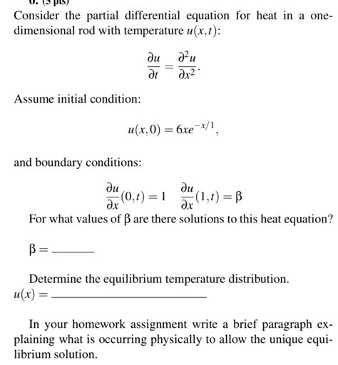 Solved Consider The Partial Differential Equation For Heat Chegg Com