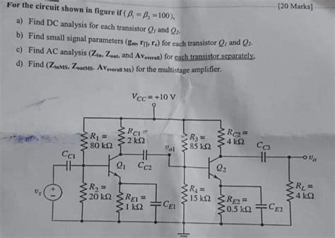 Solved 20 Marks For The Circuit Shown In Figure If B B Chegg Com