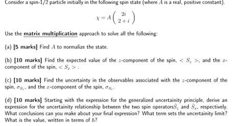 Solved Consider A Spin Particle Initially In The Chegg