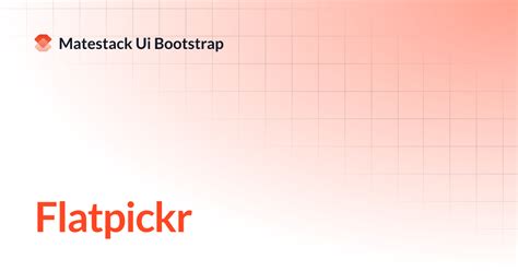 Flatpickr Matestack Ui Bootstrap