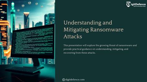Understanding And Mitigating Ransomware Attacks Ppt