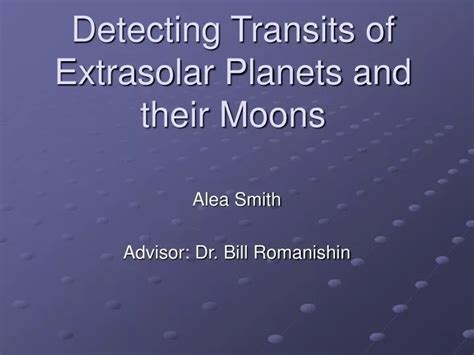 Ppt Detecting Transits Of Extrasolar Planets And Their Moons Powerpoint Presentation Id5133201