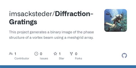 Github Imsackstederdiffraction Gratings This Project Generates A Binary Image Of The Phase