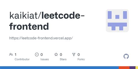 Github Kaikiatleetcode Frontend Leetcode Frontendvercelapp