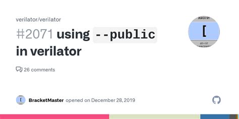 Using ``` Public``` In Verilator · Issue 2071 · Verilatorverilator · Github