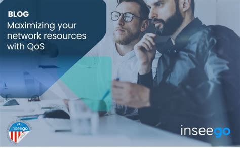 📶 Qos Is Key For Maximizing Network Resources Read Inseegos Blog Post