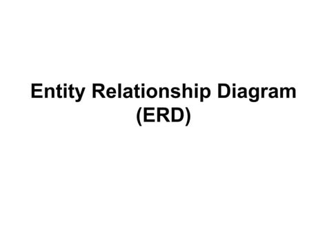 Entity Relationship Diagram Erd Ppt Databases Computer Software And Applications