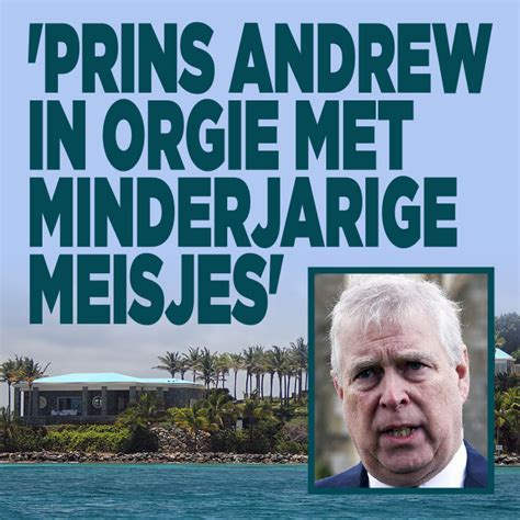 Prins Andrew In Orgie Met Minderjarige Meisjes Ditjes En Datjes
