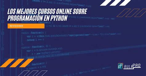 17 De Los Mejores Cursos Virtuales Sobre Python 2023 AulaPro