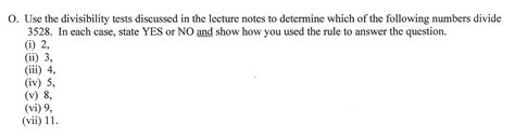 Solved 0 Use The Divisibility Tests Discussed In The