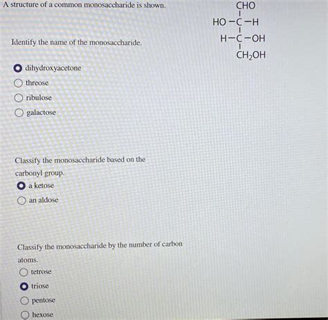 Solved A Structure Of A Common Monosaccharide Is Shown Chegg Com
