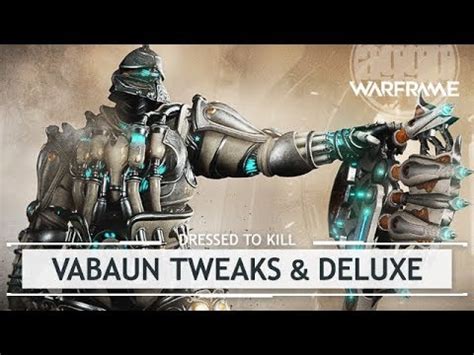 Warframe Vauban Tweaks And Deluxe Skin Collection Dressedtokill Youtube