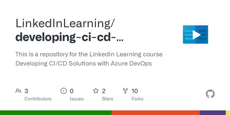 GitHub LinkedInLearning Developing Ci Cd Solutions With Azure Devops This Is A