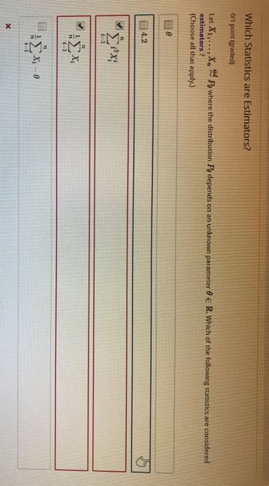 solved which statistics are estimators 0 1 point graded